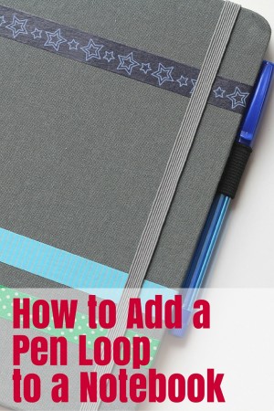 How to Add a Pen Loop to a Notebook • The Crafty Mummy